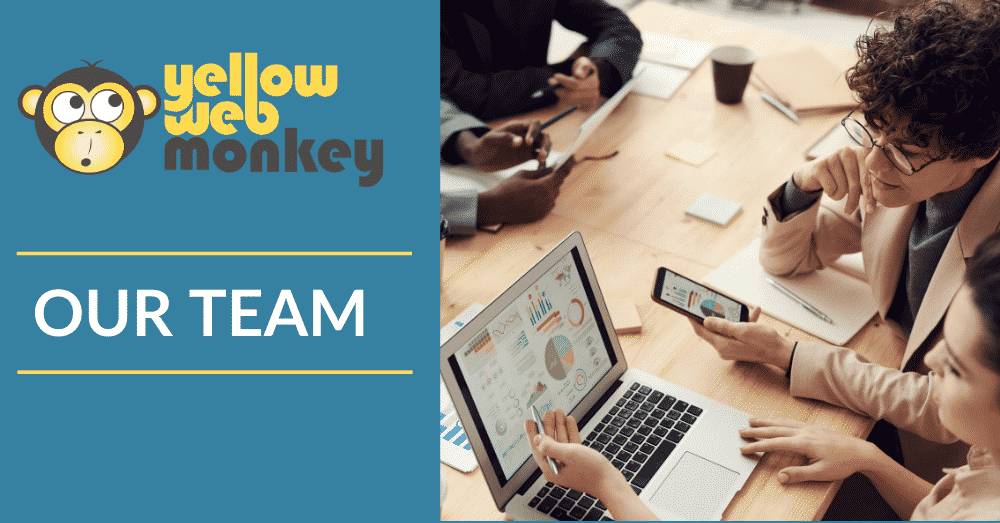 Our Team - YellowWebMonkey Web Design